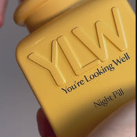Night Pill | You're Looking Well
